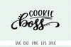 Cookie Boss SVG - So Fontsy