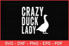 Crazy Duck Lady Cute Duck Mom Love Ducks Svg Design - So Fontsy