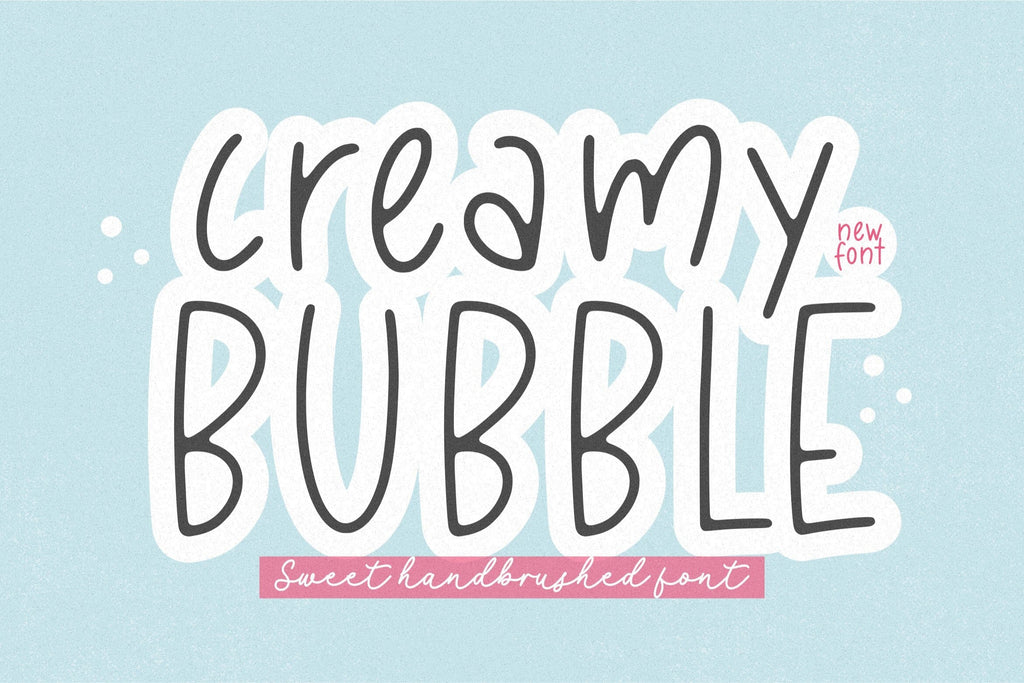 Creamy Bubble Font - So Fontsy