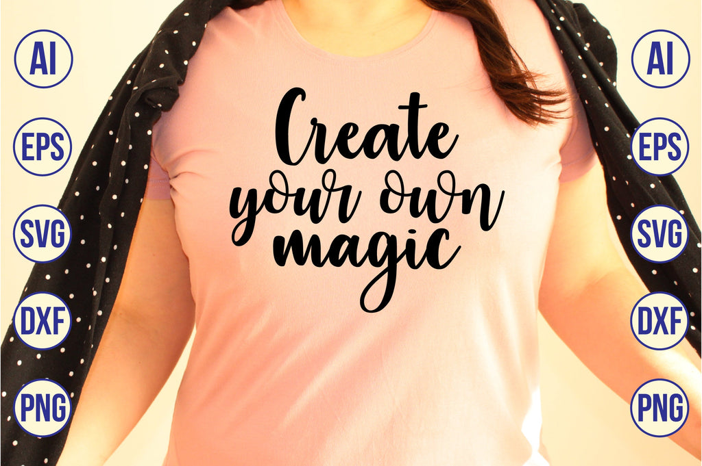 Create Your Own Magic svg - So Fontsy