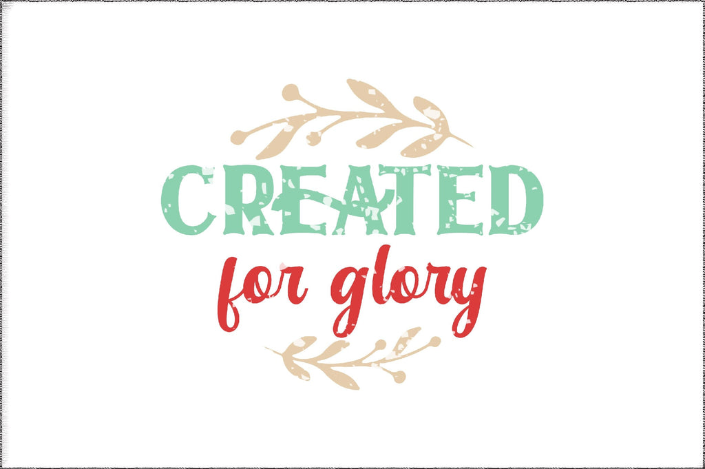 Created For Glory Christian Sublimation - So Fontsy