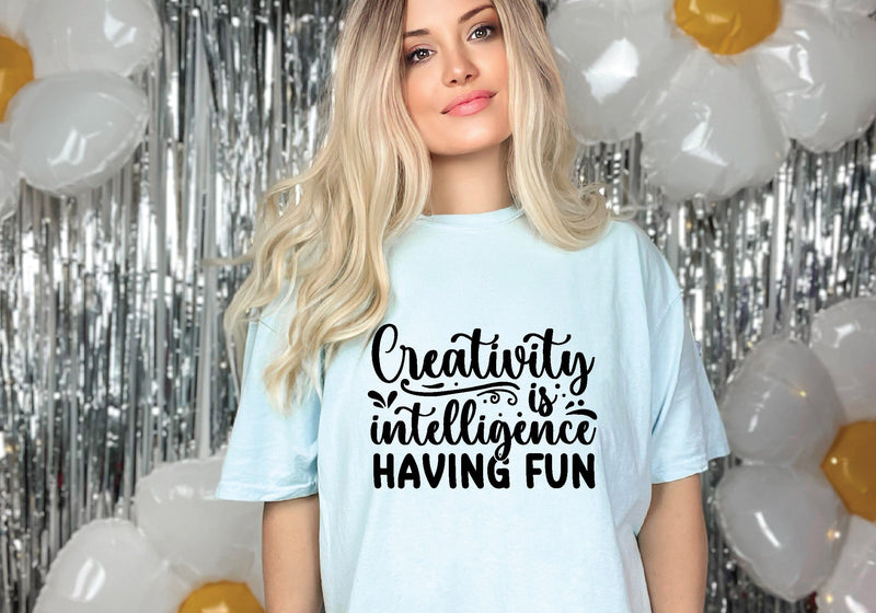 creativity is intelligence having fun - So Fontsy