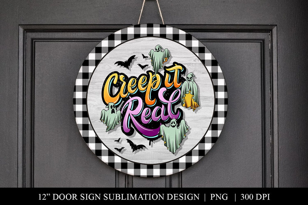 Creep It Real Door Sign | Halloween Sublimation PNG - So Fontsy