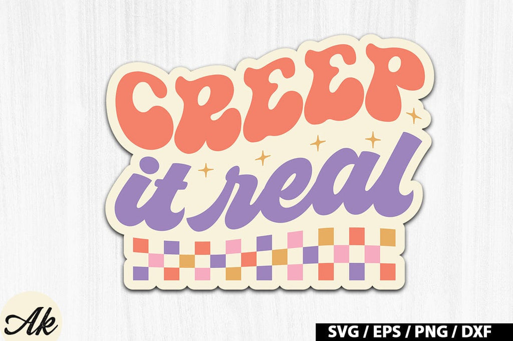 Creep it real Retro Stickers - So Fontsy