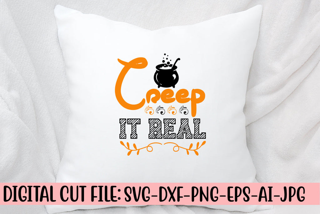 Creep It Real SVG Cut File - So Fontsy