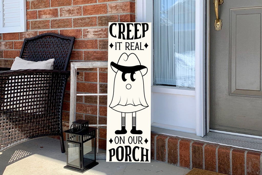 Creep It Real SVG - Halloween Porch Sign SVG - So Fontsy