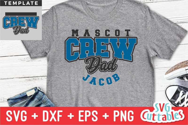 Crew svg - Crew Dad Template 004 - svg - dxf - eps - png - Cut File ...