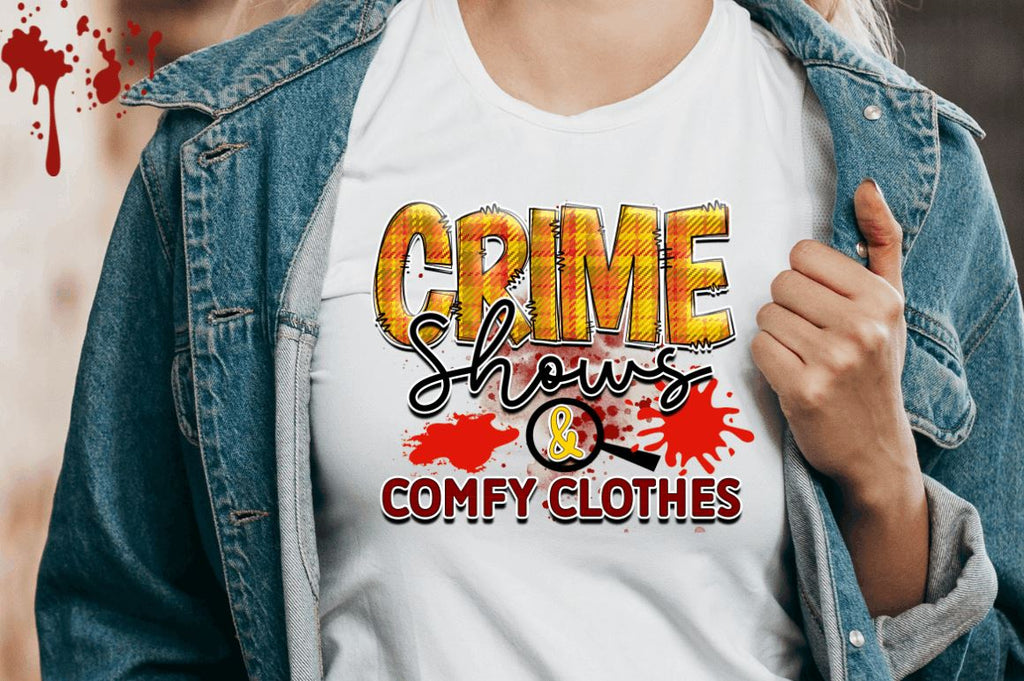 Crime shows & comfy clothes Sublimation PNG, Crime Sublimation Design ...