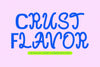 Crust Flavor Typeface - So Fontsy