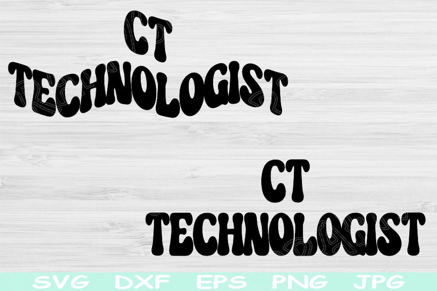 CT Technologist Svg Dxf Png Cut File, CT Tech Svg, Computed Tomography ...