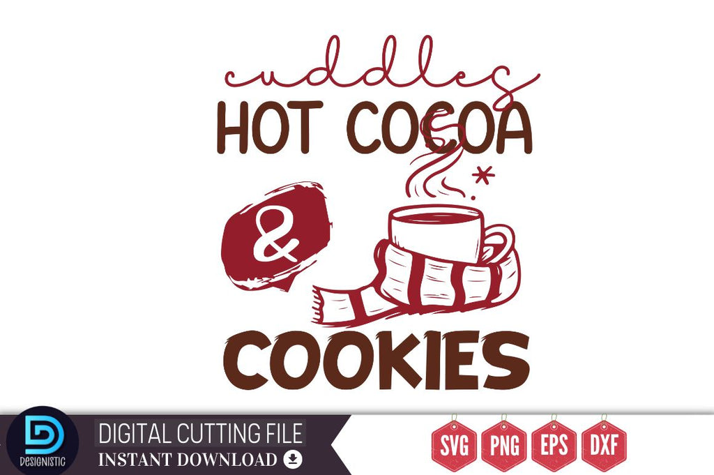 Cuddles hot cocoa & cookies SVG, Cuddles hot cocoa & cookies - So Fontsy