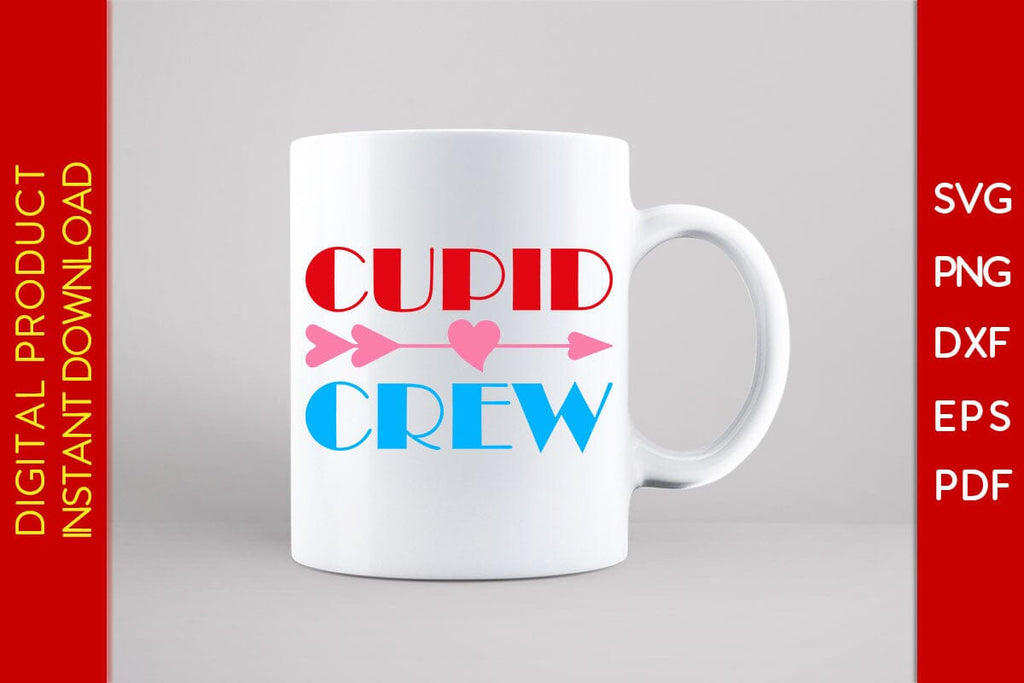 Cupid Crew Valentine's Day SVG PNG EPS Cut File - So Fontsy