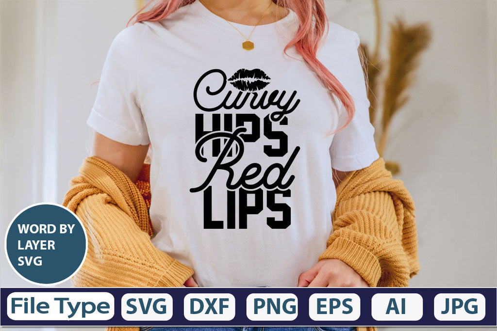 Curvy Hips Red Lips SVG Cut File - So Fontsy
