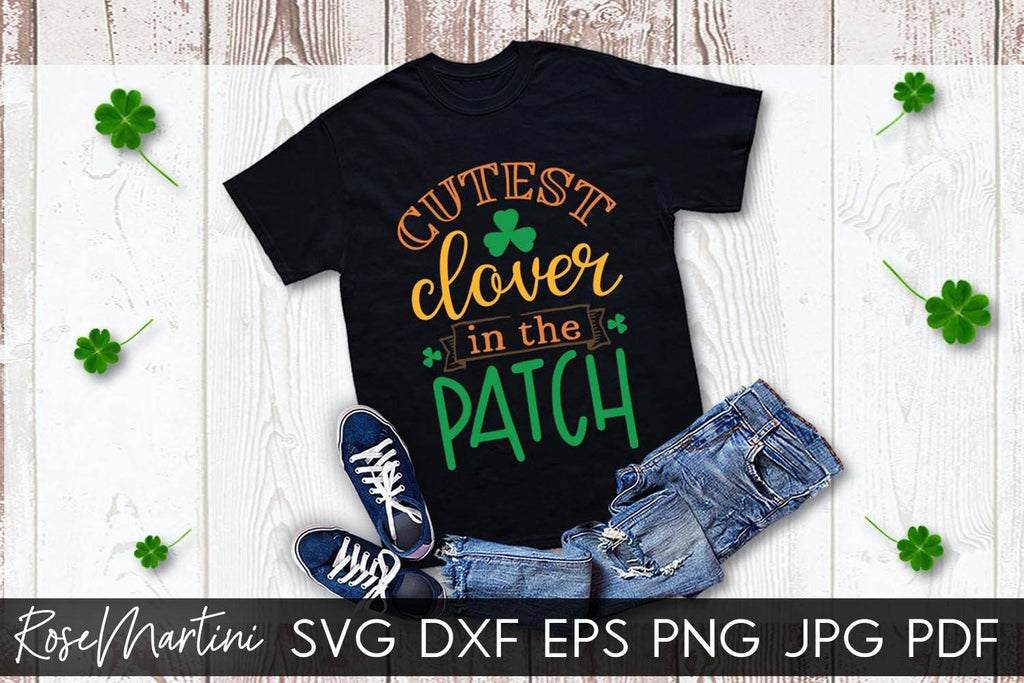 Cutest Clover In The Patch SVG file for cutting machines Cricut ...
