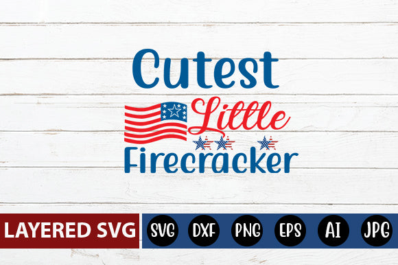 Cutest Little Firecracker SVG cut file - So Fontsy