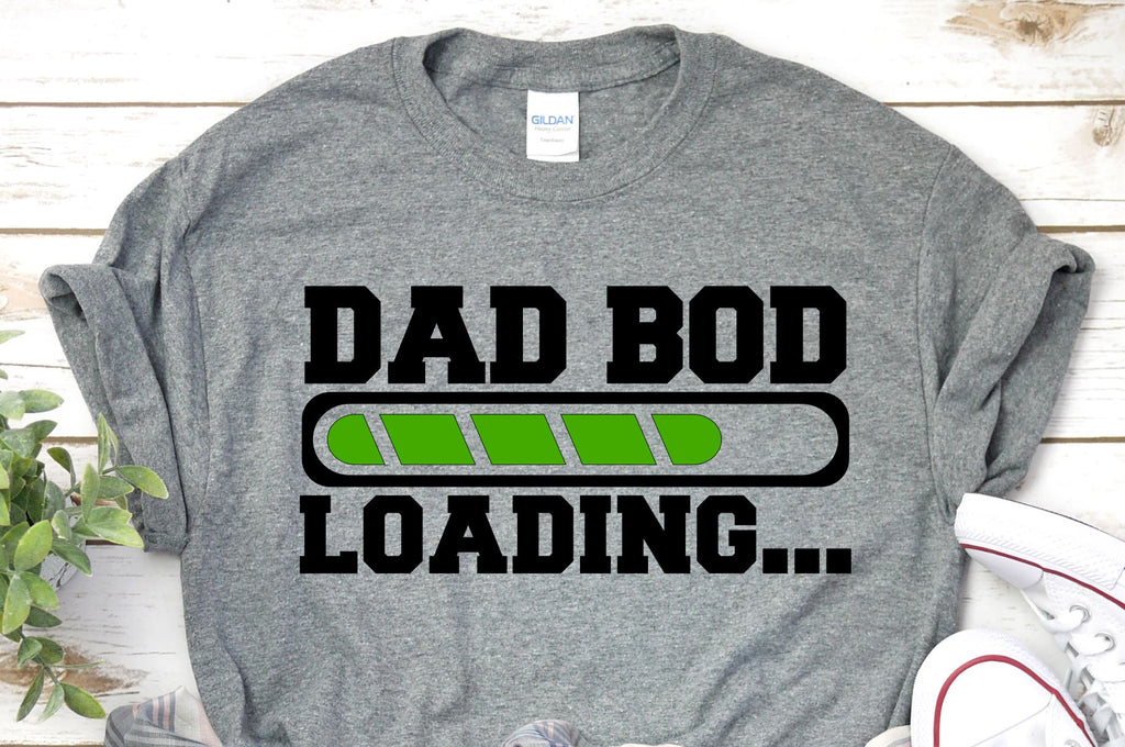 Dad Bod Loading SVG | Father's Day Design - So Fontsy