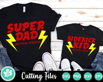 Dad SVG | Fathers Day SVG | Super Dad & Super Sidekick - So Fontsy