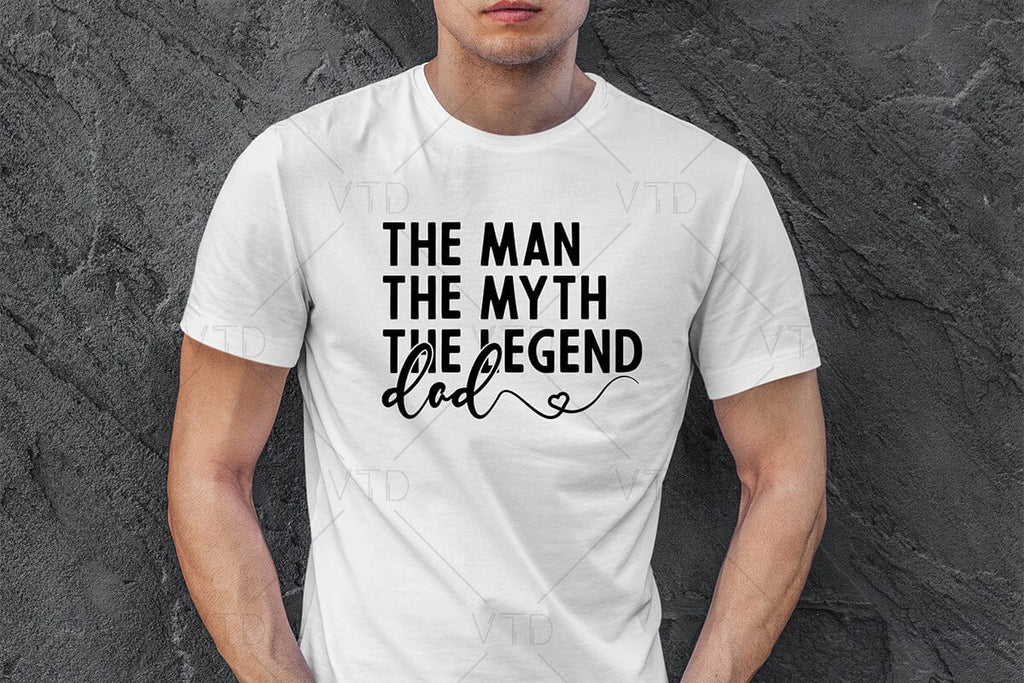 Dad The Man The Myth The Legend Svg Png Files, Dad Svg, Father Svg, Father’s Day Svg, Dad Quote ...