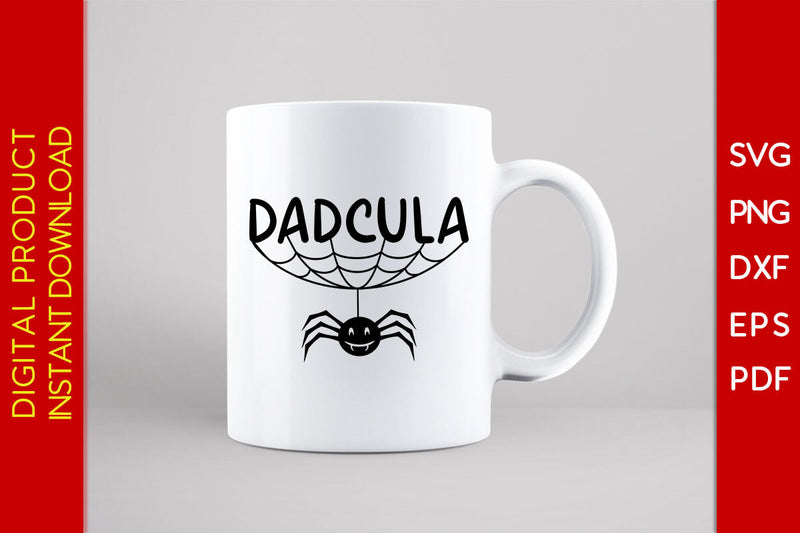 Dadcula Halloween SVG PNG PDF Cut File - So Fontsy