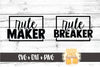 Daddy and Me SVG - Rule Maker | Rule Breaker - So Fontsy