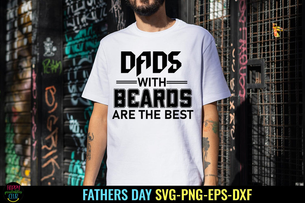 Dads with Beards I Father's Day SVG I Dad Quotes SVG PNG - So Fontsy