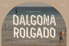 Dalgona Rolgado Font - So Fontsy