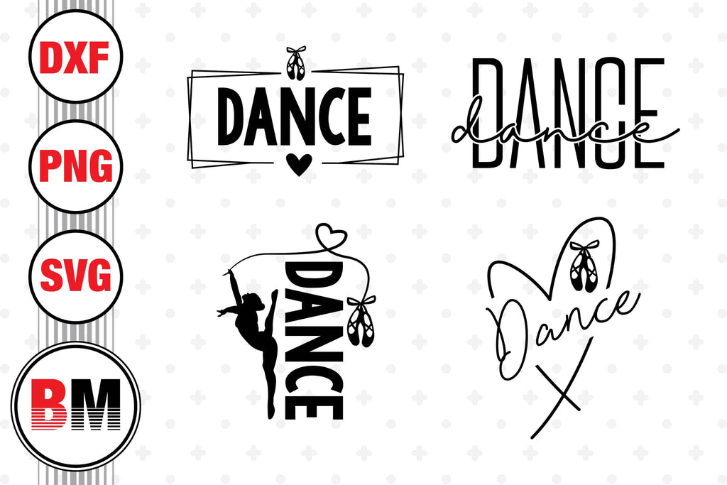 Dance SVG, PNG, DXF Files - So Fontsy