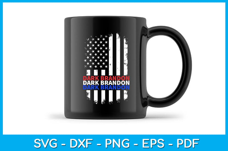 Dark Brandon Vintage USA Flag SVG PNG PDF Cut File - So Fontsy