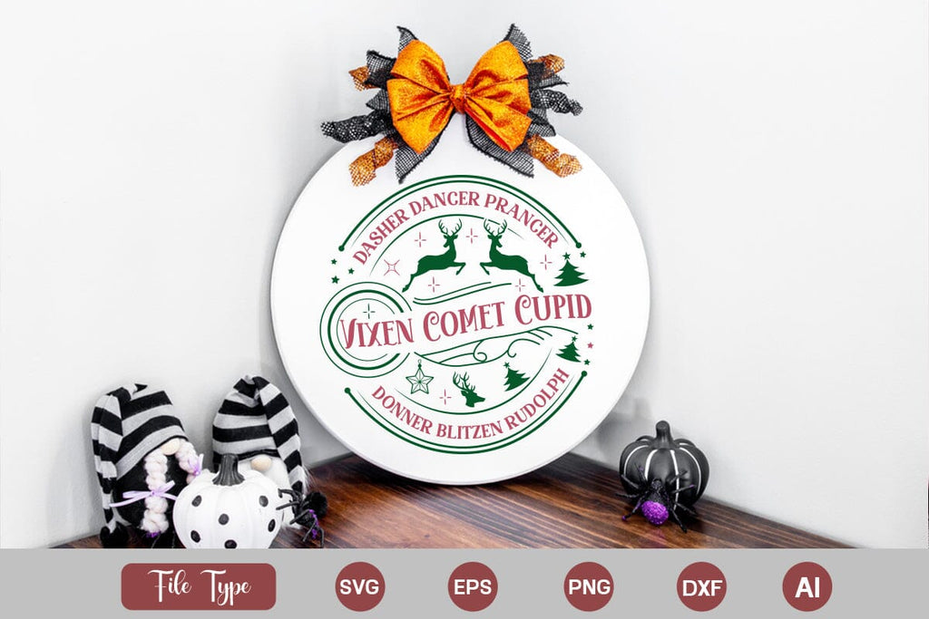 Dasher Dancer Prancer Vixen Comet Cupid Donner Blitzen Rudolph Round ...