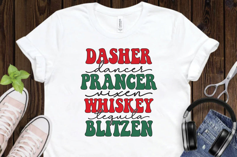 Dasher Dancer Prancer Vixen Whiskey Tequila Blitzen svg design - So Fontsy