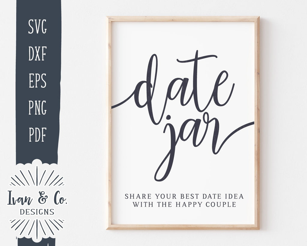 Date Jar SVG Files | Wedding Sign | Date Night Ideas Sign | Bridal ...