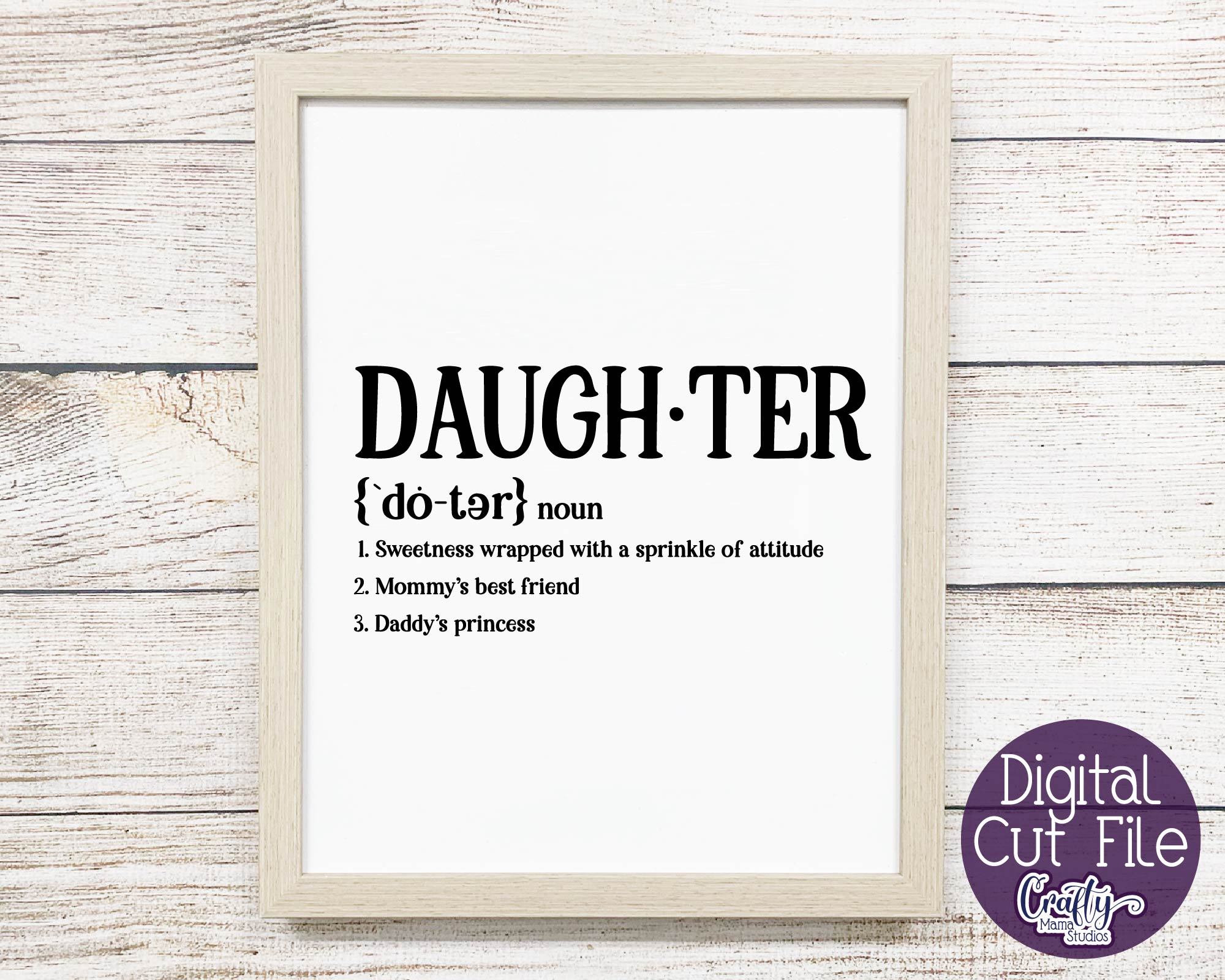 Daughter Definition - Girl Definition SVG - Funny Family Svg - So Fontsy