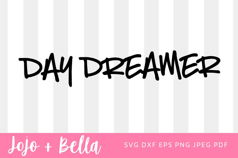 Day Dreamer SVG, Day Dreamer Night Thinker svg, Dreamer svg, Night ...