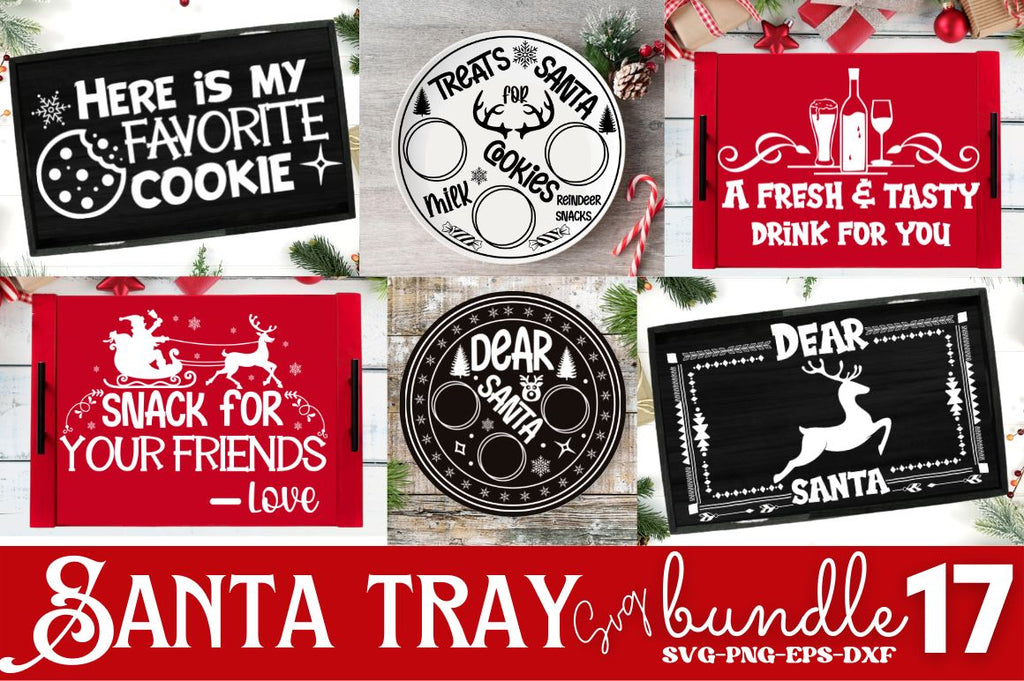 Dear Santa Tray SVG Bundle, Santa Tray SVG Bundle - So Fontsy