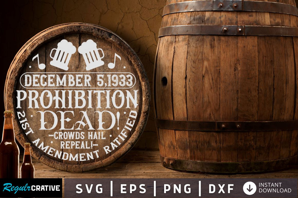 December 5 1933 prohibition dead SVG - So Fontsy