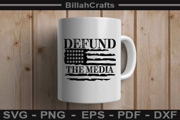 Defund The Media SVG File - So Fontsy