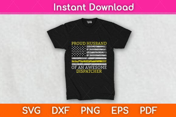 Dispatcher Husband Proud Husband American Flag Svg Design - So Fontsy