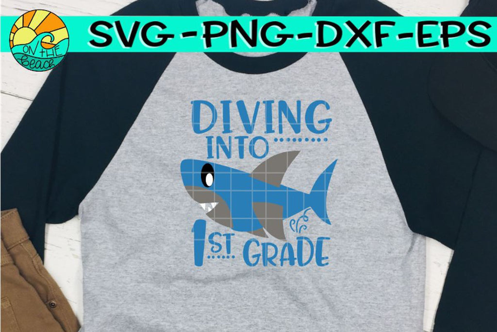 Diving Into First Grade - Shark - SVG PNG EPS DXF - So Fontsy