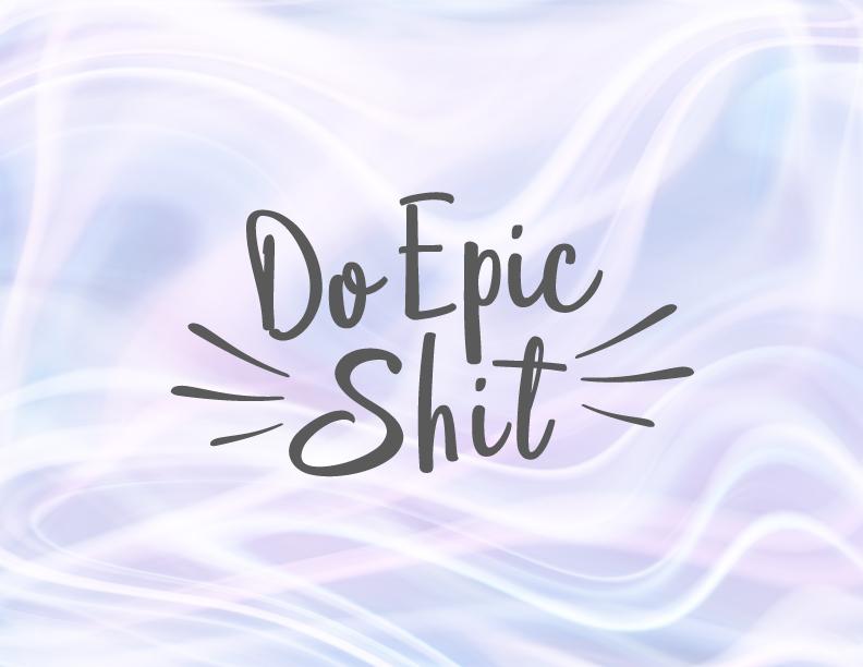 Do Epic Shit - So Fontsy