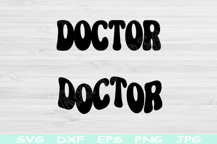 Doctor Svg Dxf Png Eps Cut Files, Doctor Shirt Svg, Physician Svg Files ...