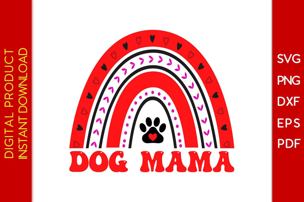 Dog Mama Rainbow Valentine's Day SVG PNG EPS Cut File - So Fontsy