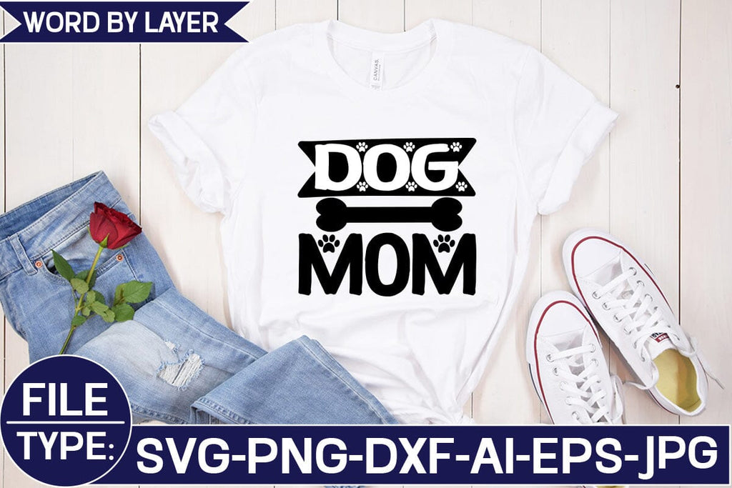 Dog Mom SVG Cut File - So Fontsy