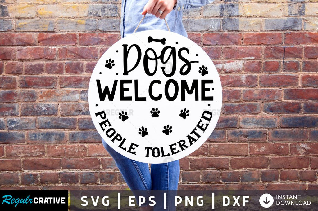 Dogs welcome people tolerated SVG - So Fontsy