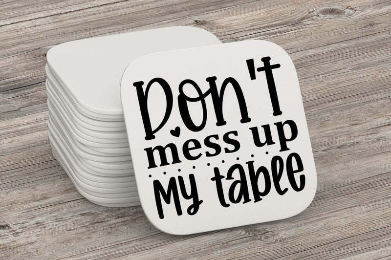 Don t mess up my table SVG - So Fontsy