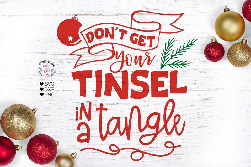Don't Get Your Tinsel in a Tangle - Funny Christmas Cut File - So Fontsy