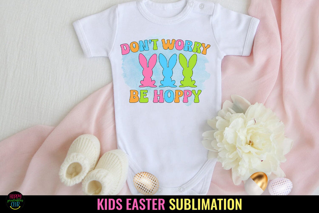 Don't Worry Be hoppy I Easter Sublimation I Easter PNG - So Fontsy