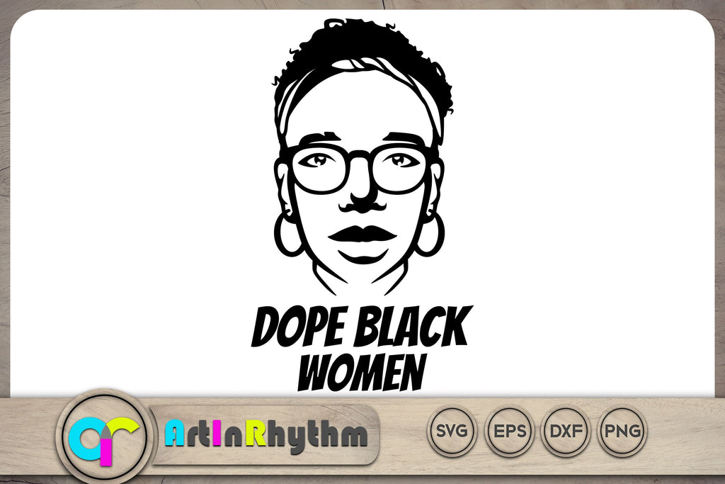 Dope black women SVG - So Fontsy