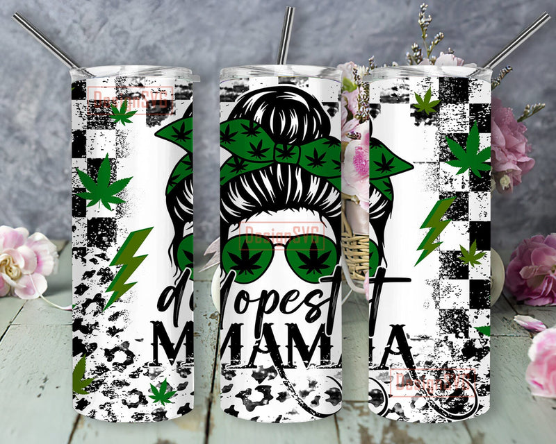 Dopest Mom 20oz Skinny Tumbler, Messy Bun Weed Tumbler Png, Funny Marijuana Tumbler Design, Weed ...