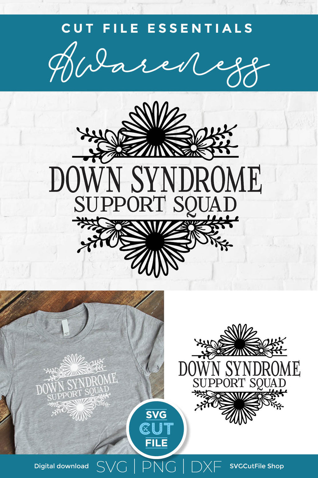 Down Syndrome Support Squad svg with Split Flower Frame - So Fontsy