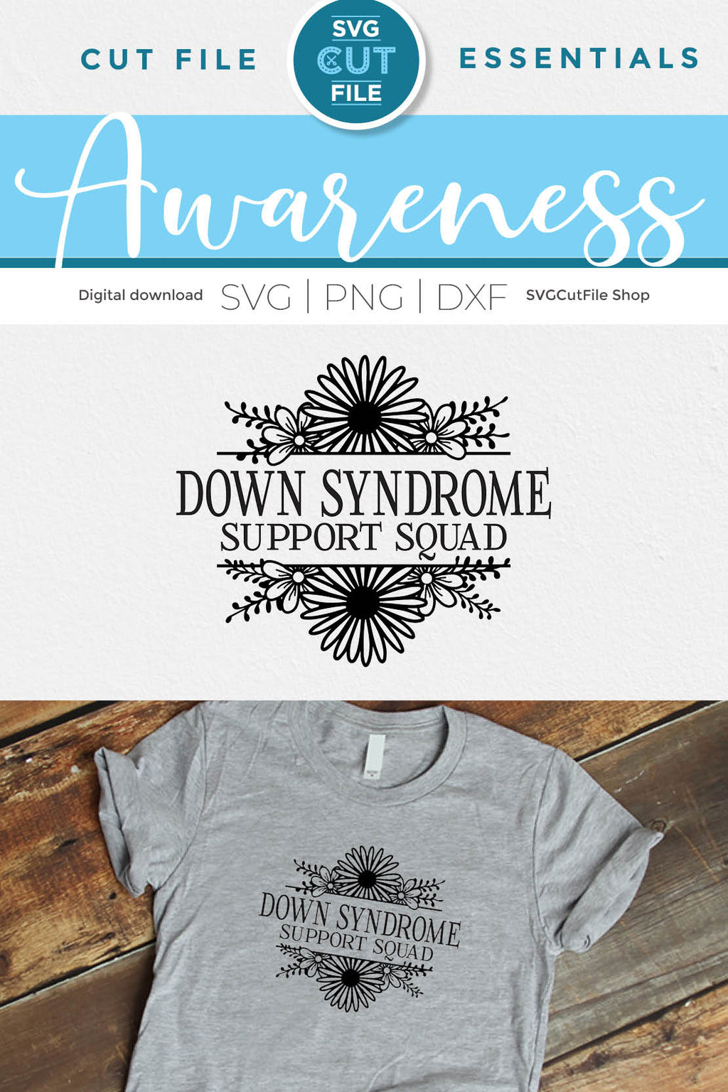 Down Syndrome Support Squad svg with Split Flower Frame - So Fontsy